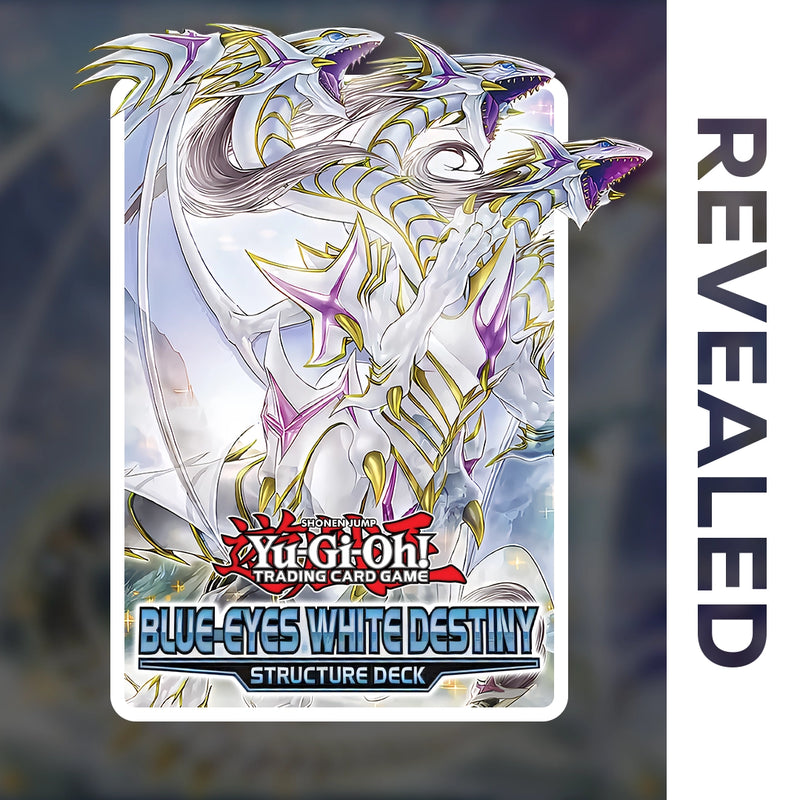 YuGiOh Blue-Eyes White Destiny Structure Deck Announced - Card List